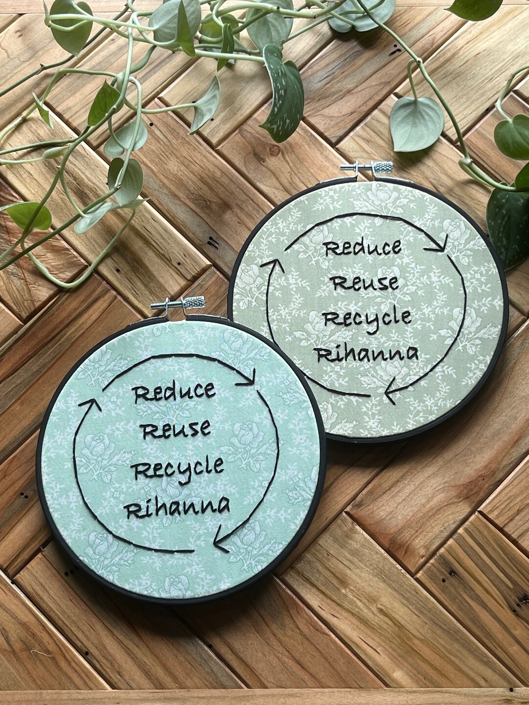 Reduce, Reuse, Recycle, Rihanna Embroidery Hoop - Etsy