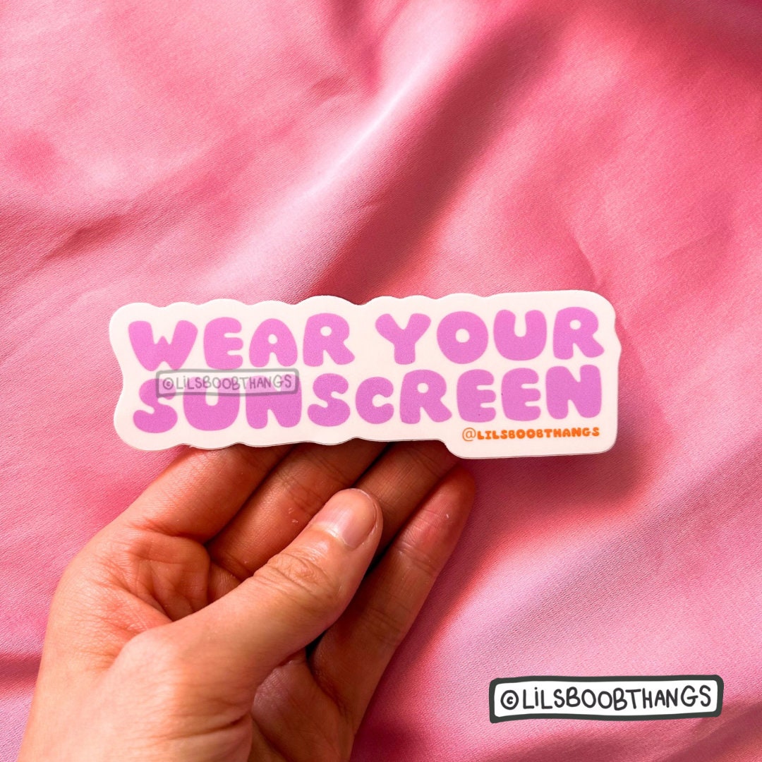 Glossy Sticker, Wear Your Sunscreen, Wear Your SPF Sticker, Laptop ...