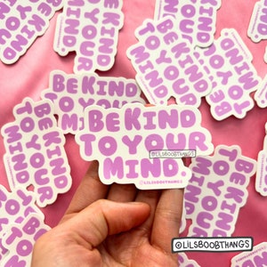 Be Kind to Your Mind Vinyl Sticker, Mental Health Sticker, Pharmacy ...