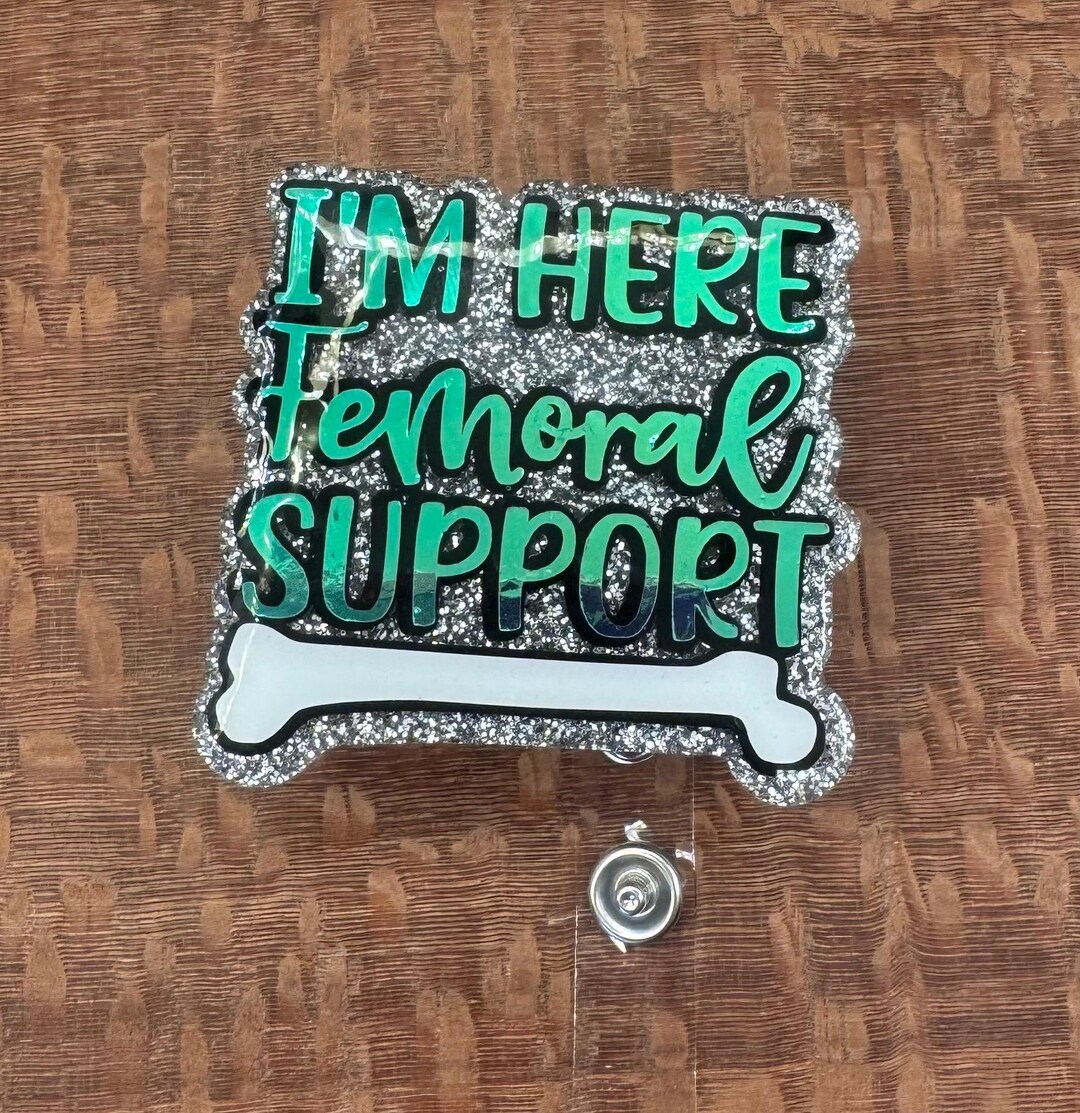 I’m Here Femoral Support Badge Reel - Etsy