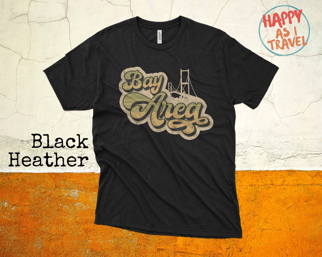 Vintage 70s 80s Style Bay Area San Francisco California Tshirt, Bay ...