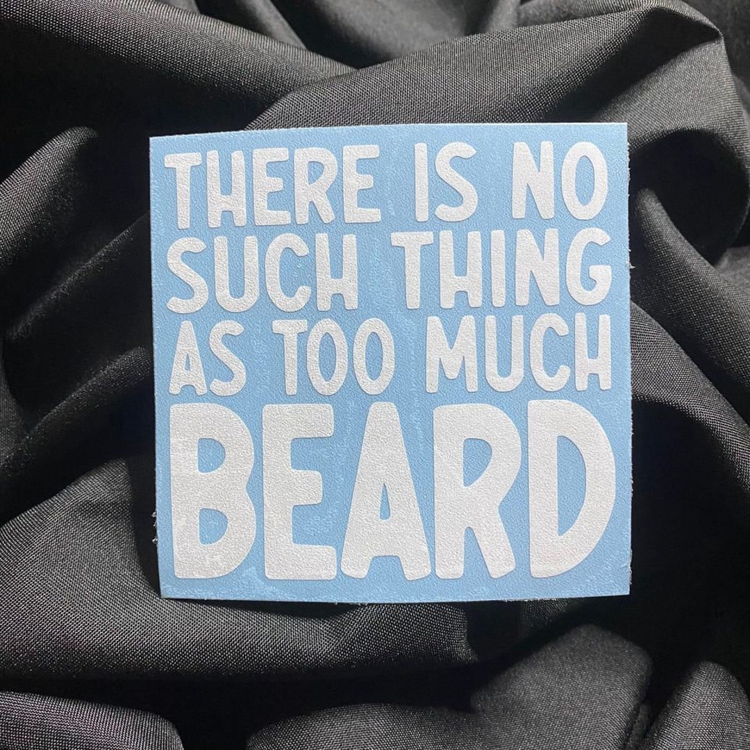 Too Much Beard Sticker - Etsy