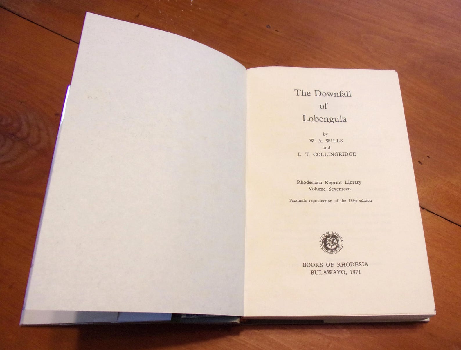 Downfall of Lobengula by W. A. & L. T. Collingridge 1971 HCDJ African ...