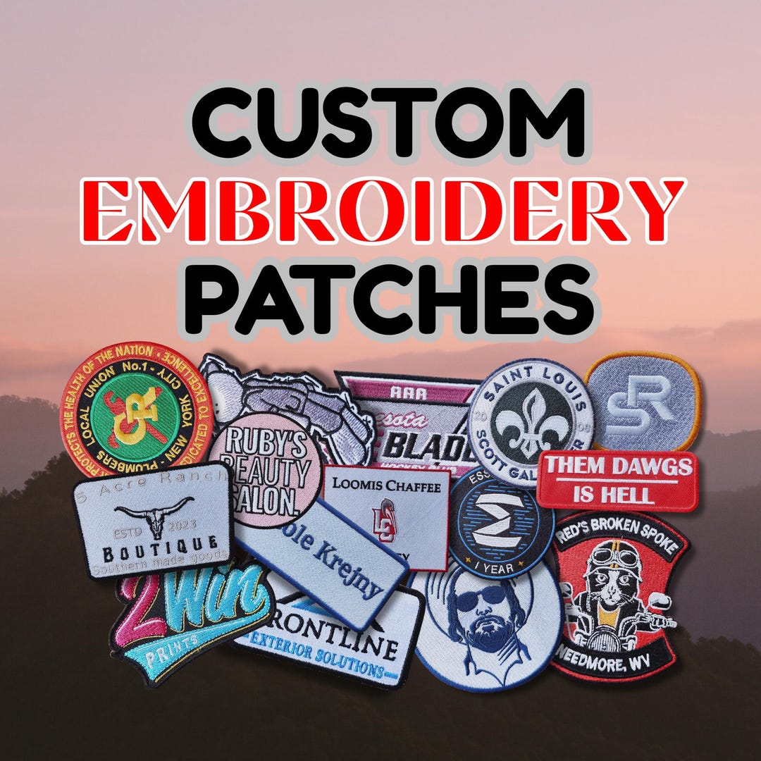 CUSTOM Embroidered Patch - up to 18