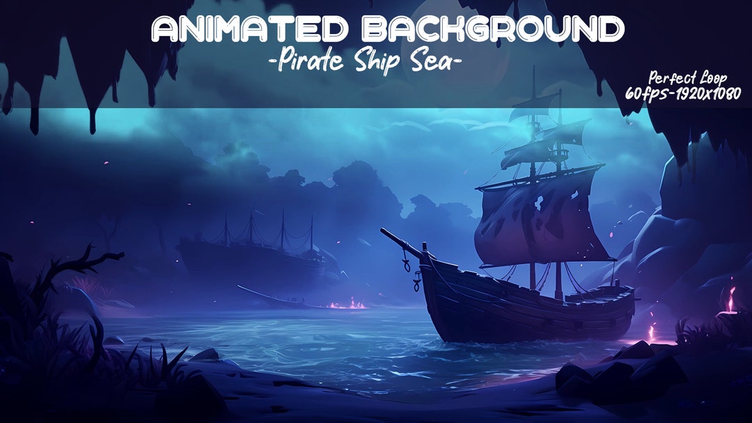 ANIMATED VTUBER BACKGROUND / Night Pirate Ship Sea / Perfect Loop ...