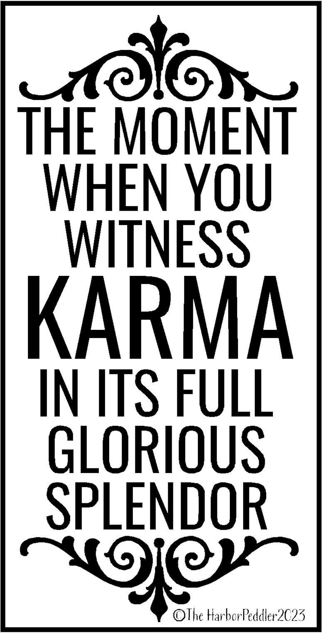 The Moment When You Witness Karma SVG File Digital Download Halloween ...