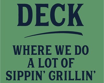 Welcome to Our Deck, Deck Sign, Welcome to Our Deck Sign SVG Decal ...