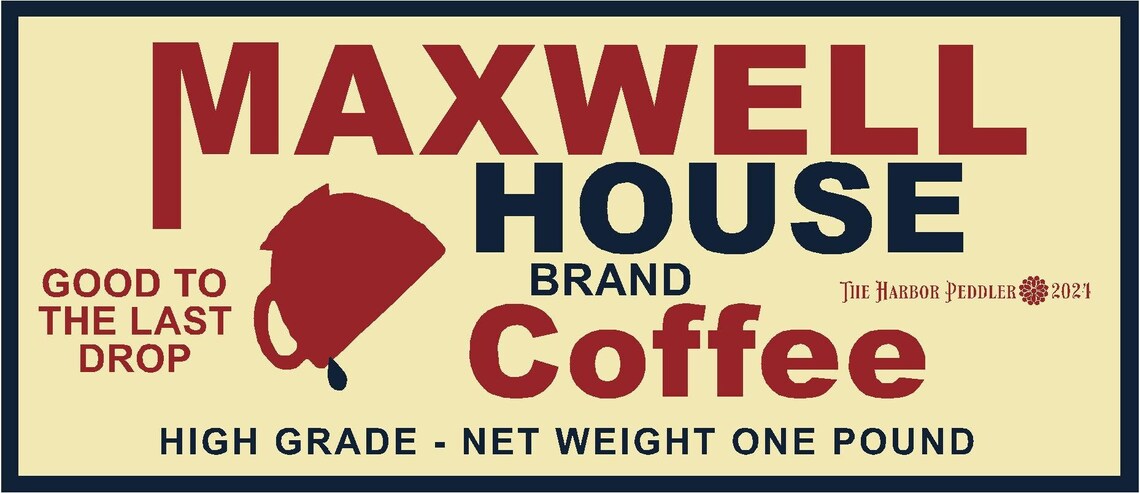 Max Well Coffee SVG PDF Png Digital Download Old Vintage Advertising ...