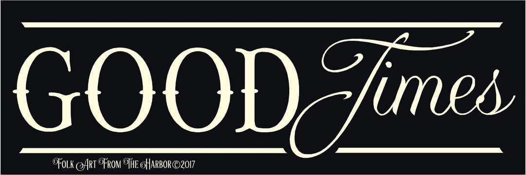 Good Times SVG - Etsy