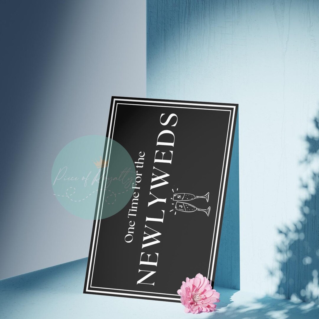 One Time for the Newlyweds | Custom Wedding VIP Entrance Sign | Club ...