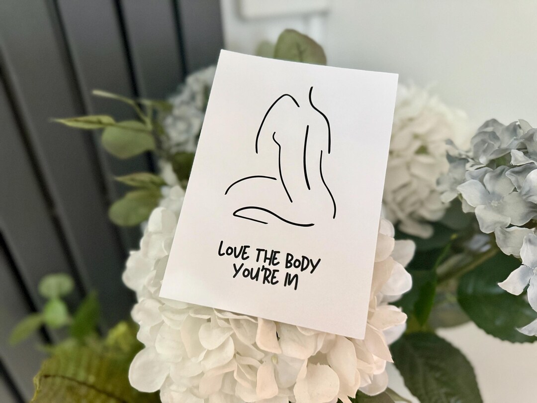 Body Positivity Print – "love the Body You're In" | Self-love ...