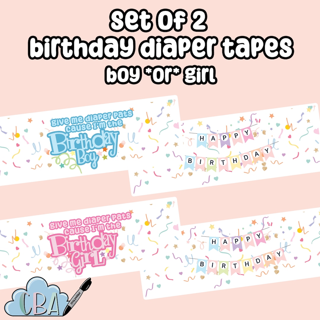 ABDL Clear Premium Diaper Tapes Duo “happy Birthday Duo" Boy or Girl - Etsy