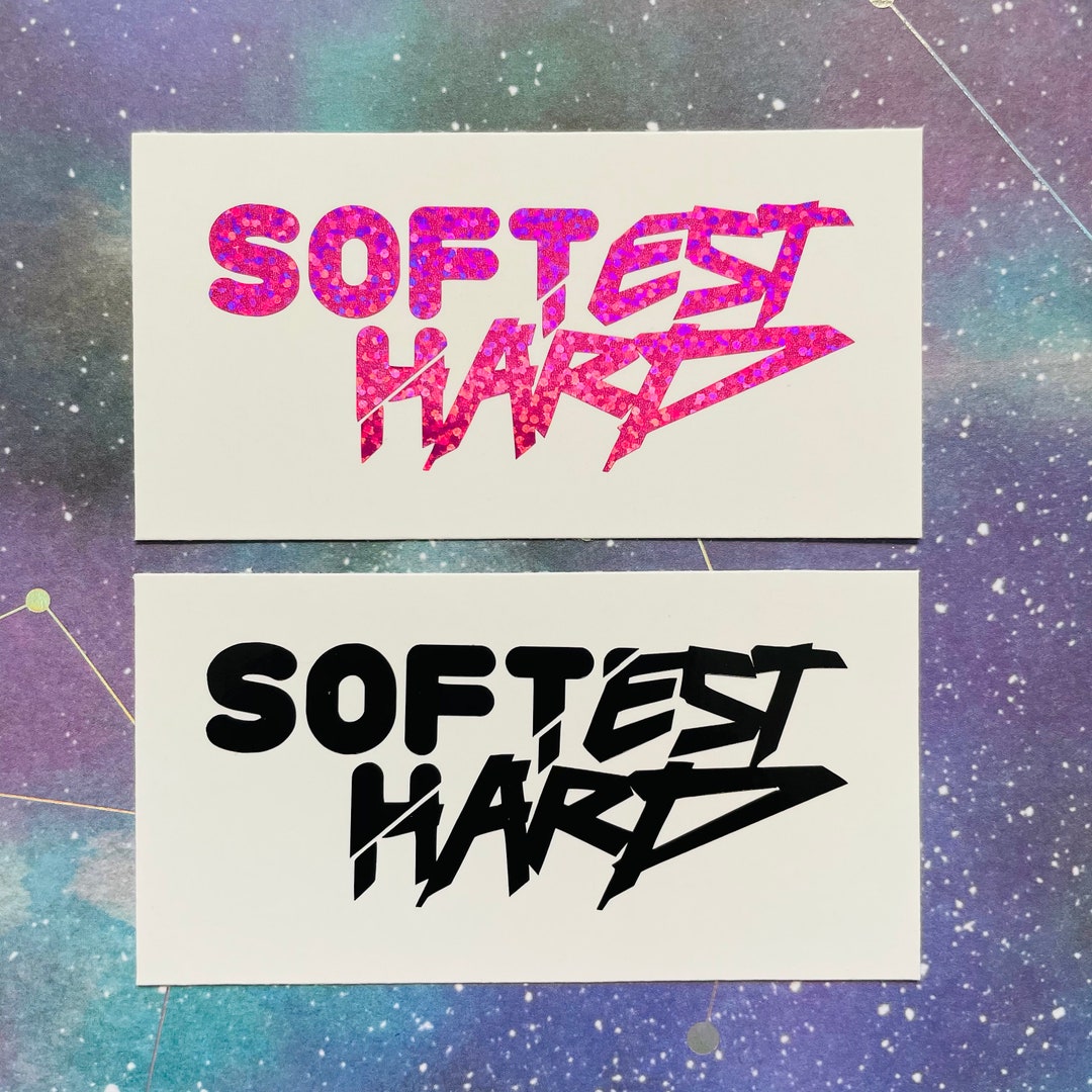 Softest Hard Decal / Sticker - Softest Hard Car Decal - Softest Hard ...