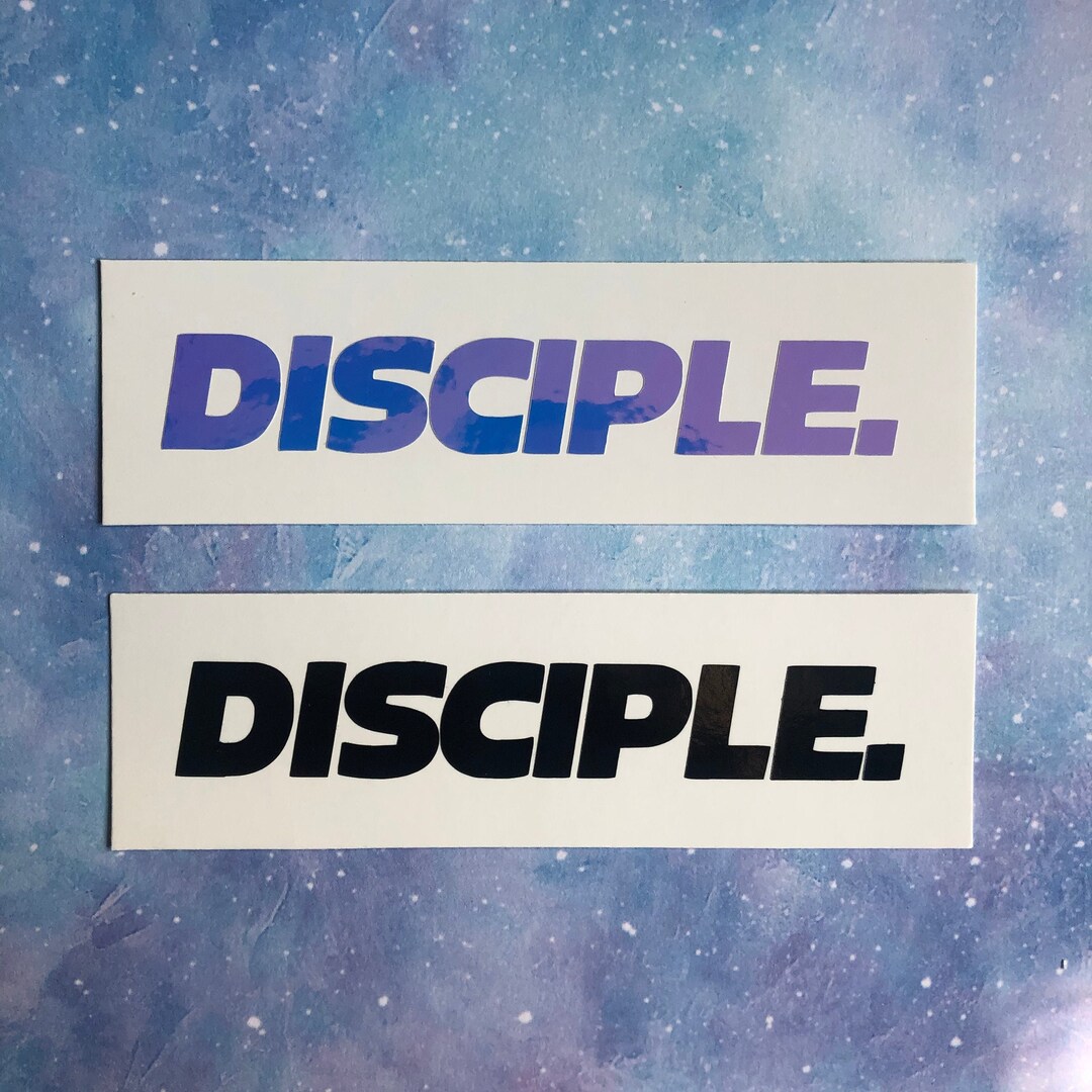 Disciple Decal / Sticker - Disciple Car Decal - Disiple Bumper Sticker ...