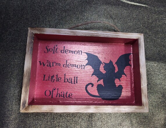 Soft Demon Funny Sign Gothic Sign Witchy Sign Dark Humor | Etsy