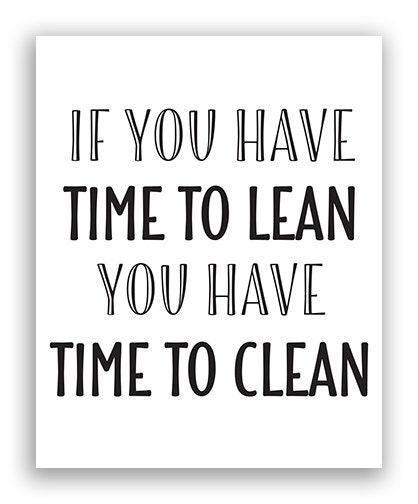 Time To Lean Time To Clean Printable Art | Etsy