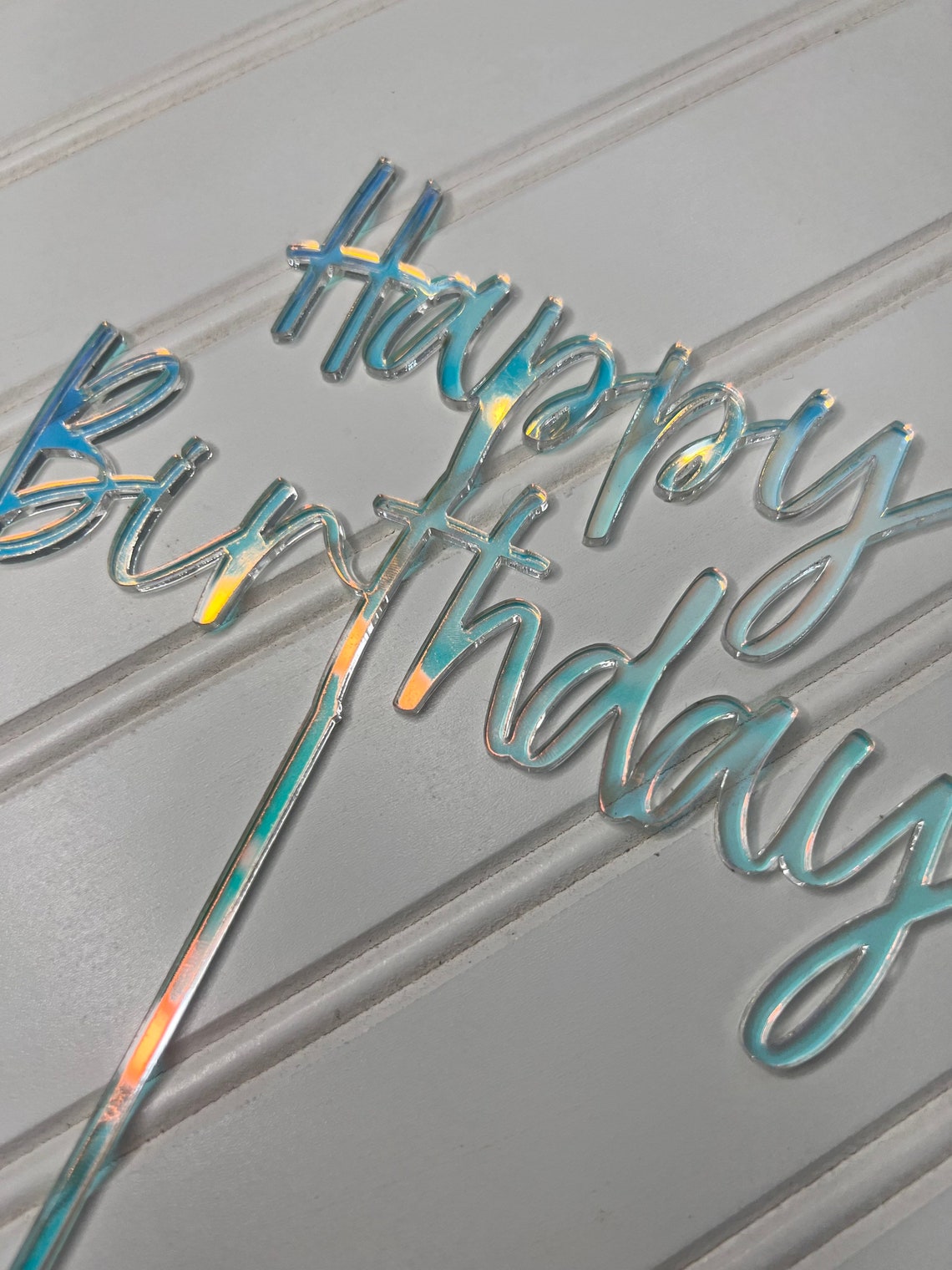 Acrylic Birthday Cake Topper Iridescent Birthday Cake Topper - Etsy