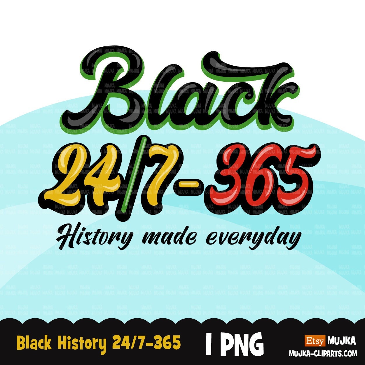 Black History Png Black History Every Day Shirt Design Black - Etsy