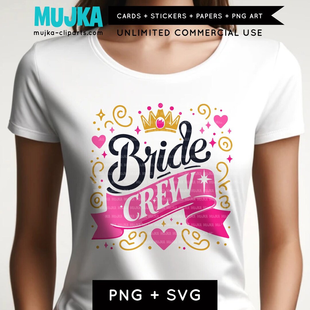 Bride Svg Png, Bride Crew Svg, Bridal Shower Party Tshirt Sublimation ...