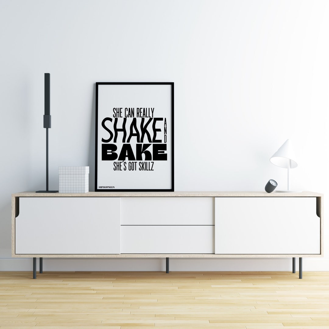 She Can Really Shake and Bake She's Got Skillz Hip Hop Lyric Poster ...