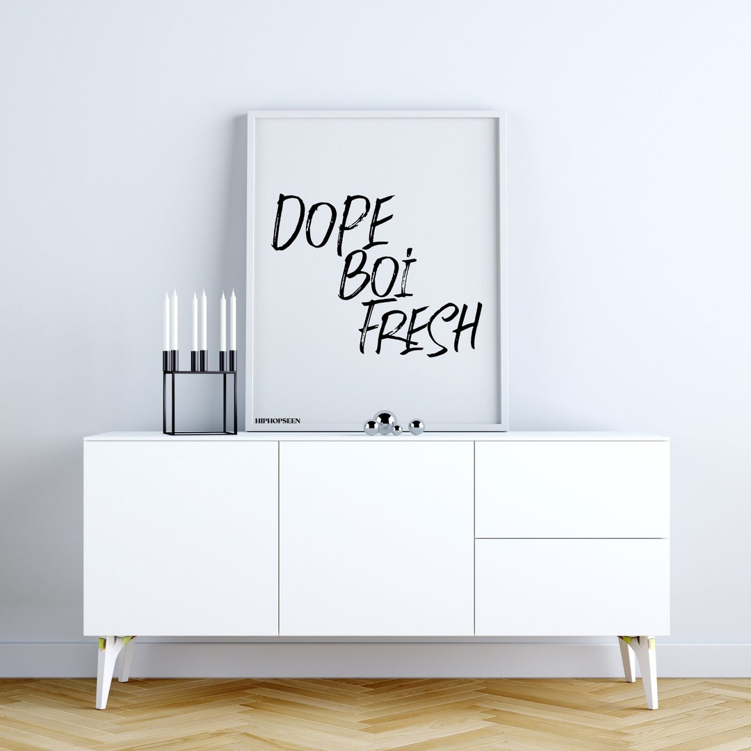 Dope Boi Fresh Hip Hop Poster, Rap Lyrics Wall Art, Rap Decor, Rap ...