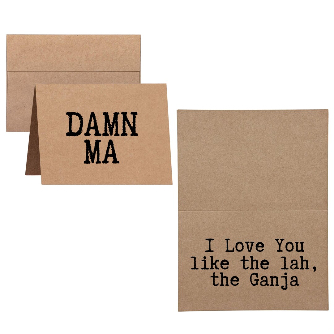 Damn Ma I Love You Like the Lah the Ganja Hip Hop Lyric Greeting Card ...