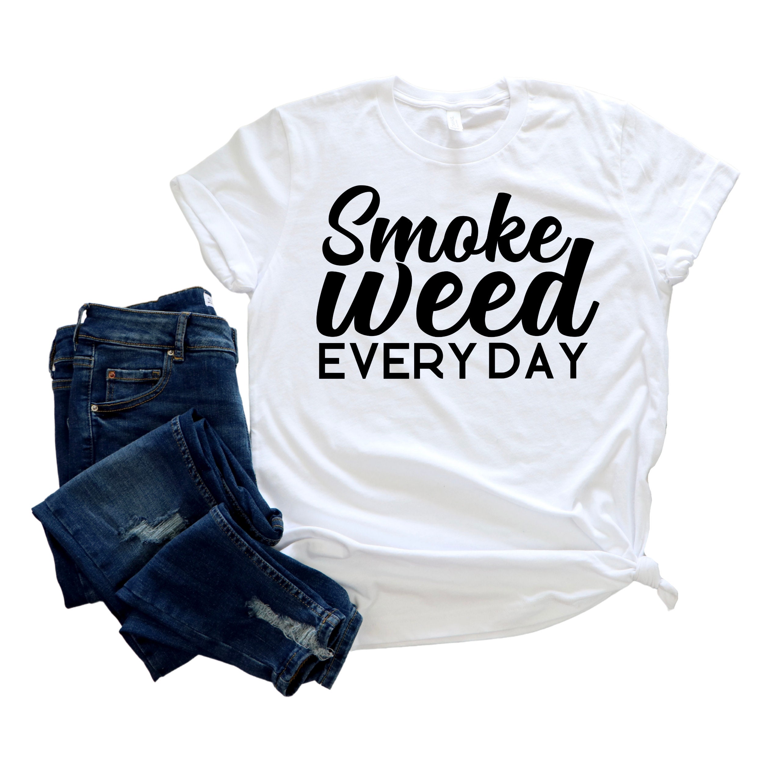 Smoke Weed All Day Everyday