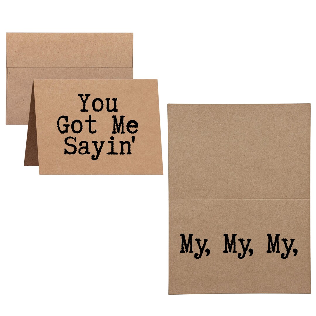 You Got Me Sayin' My My My || Hip Hop Lyric Greeting Card With Envelope ...