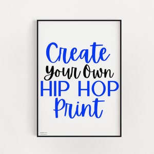 Create Your Own Custom Hip Hop Lyric Poster in Color Nostalgic Rap ...
