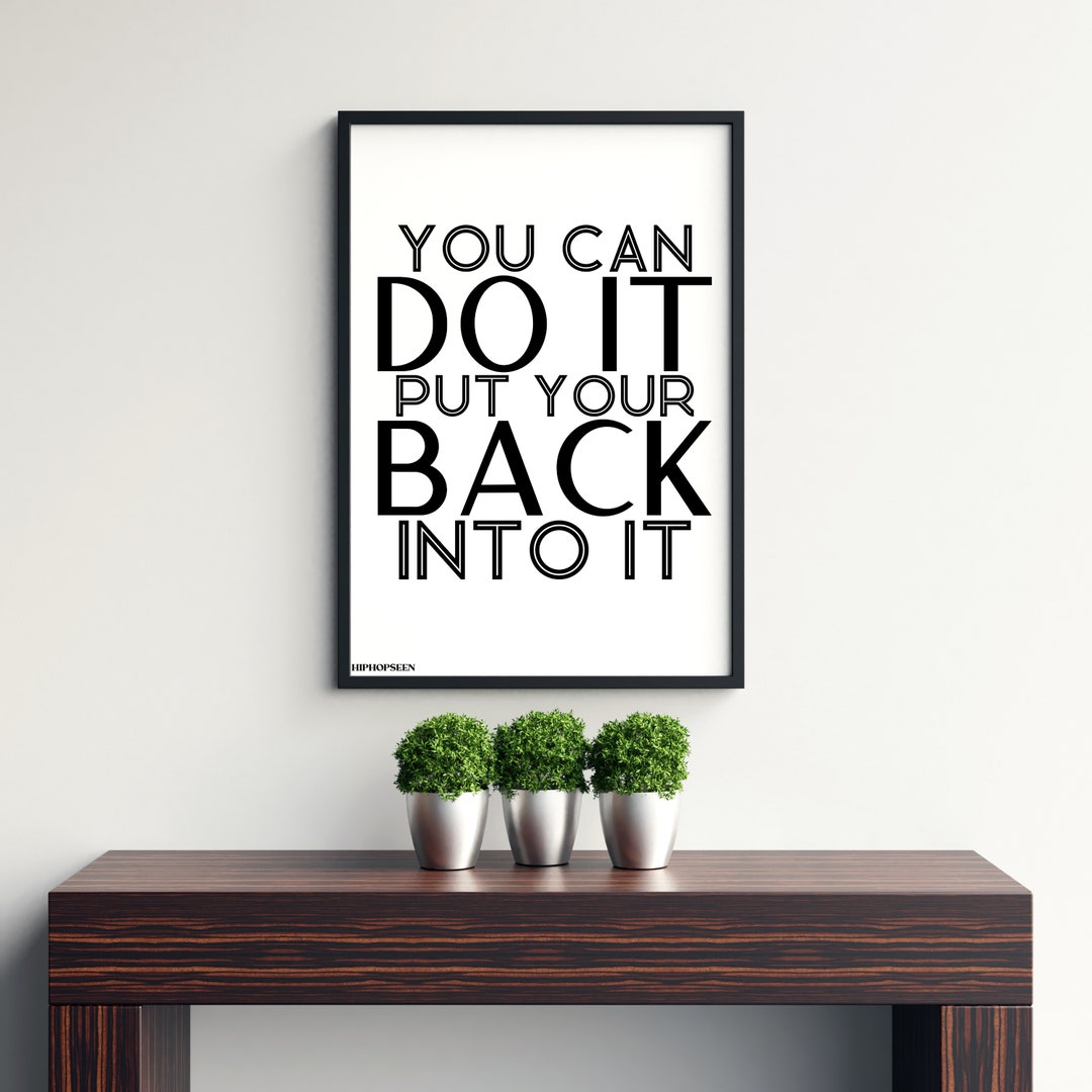 You Can Do It Put Your Back Into It Hip Hop Lyric Poster Printed or Framed, Nostalgic Hip Hop ...