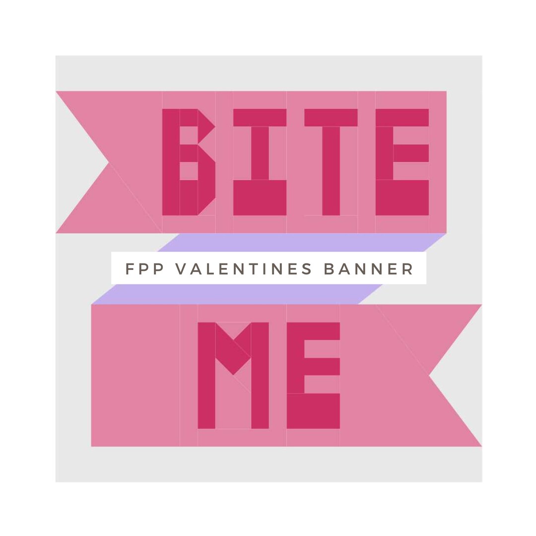 FPP Valentines Banner | 12" Block | Bite Me - Etsy