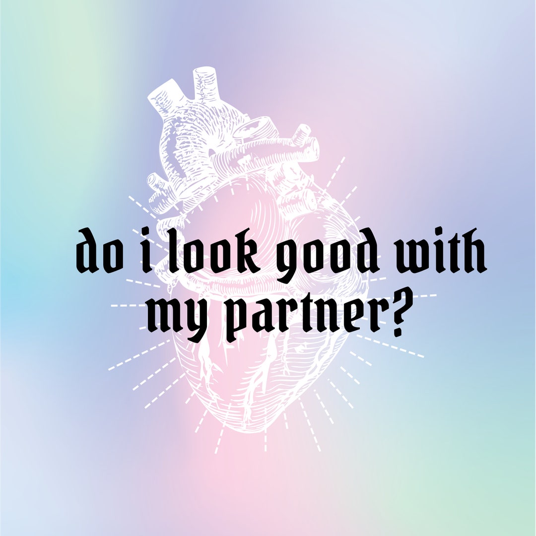Dating Advice: Do I Look Good With My Partner - Etsy