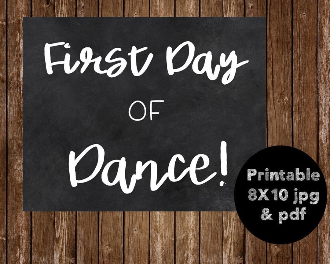 First Day of Dance Sign Printable, Customizable Dance Sign, First Day ...
