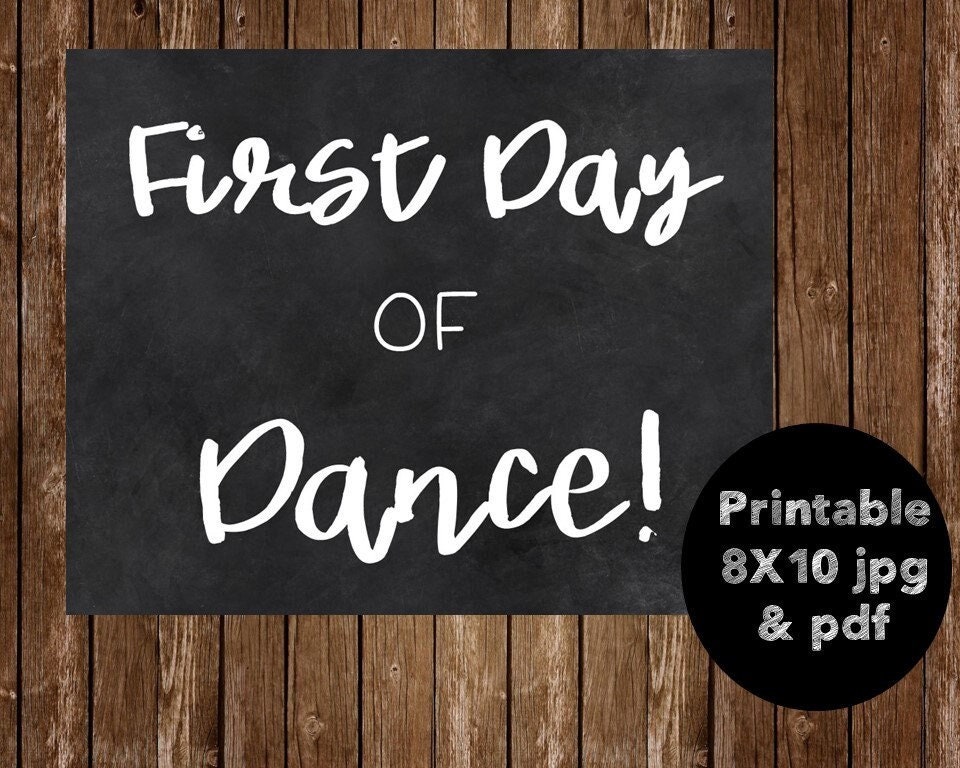 First Day of Dance Sign Printable, Customizable Dance Sign, First Day ...