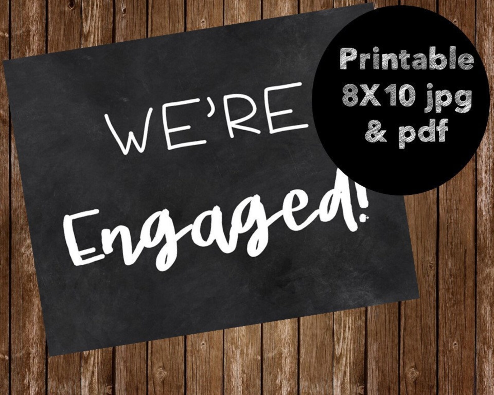 We're Engaged Chalkboard Sign: 8x10 Engagement Photo Prop (digital ...