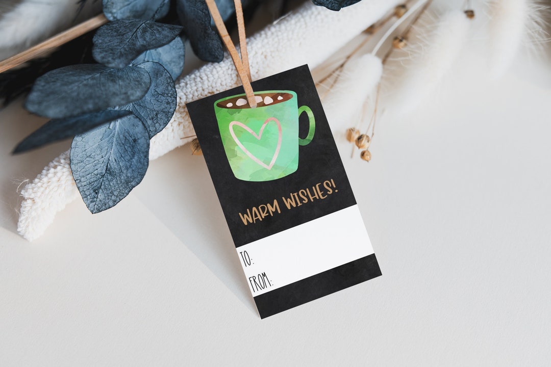 Printable Coffee Gift Tag, Warm Wishes Gift Tag, Teacher Appreciation ...