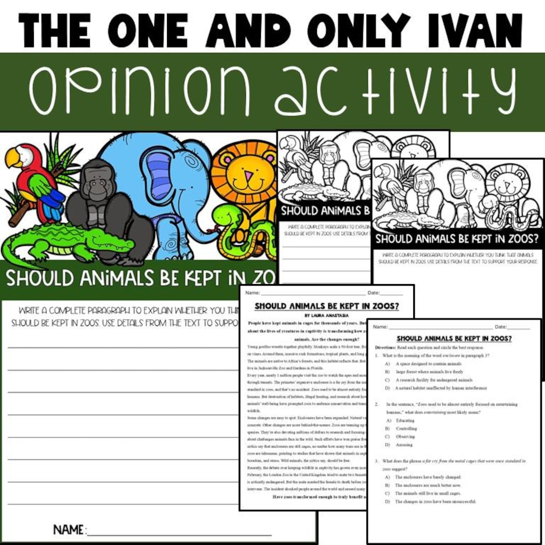 The One and Only Ivan Novel Study Activity: Should Animals Be Kept in ...
