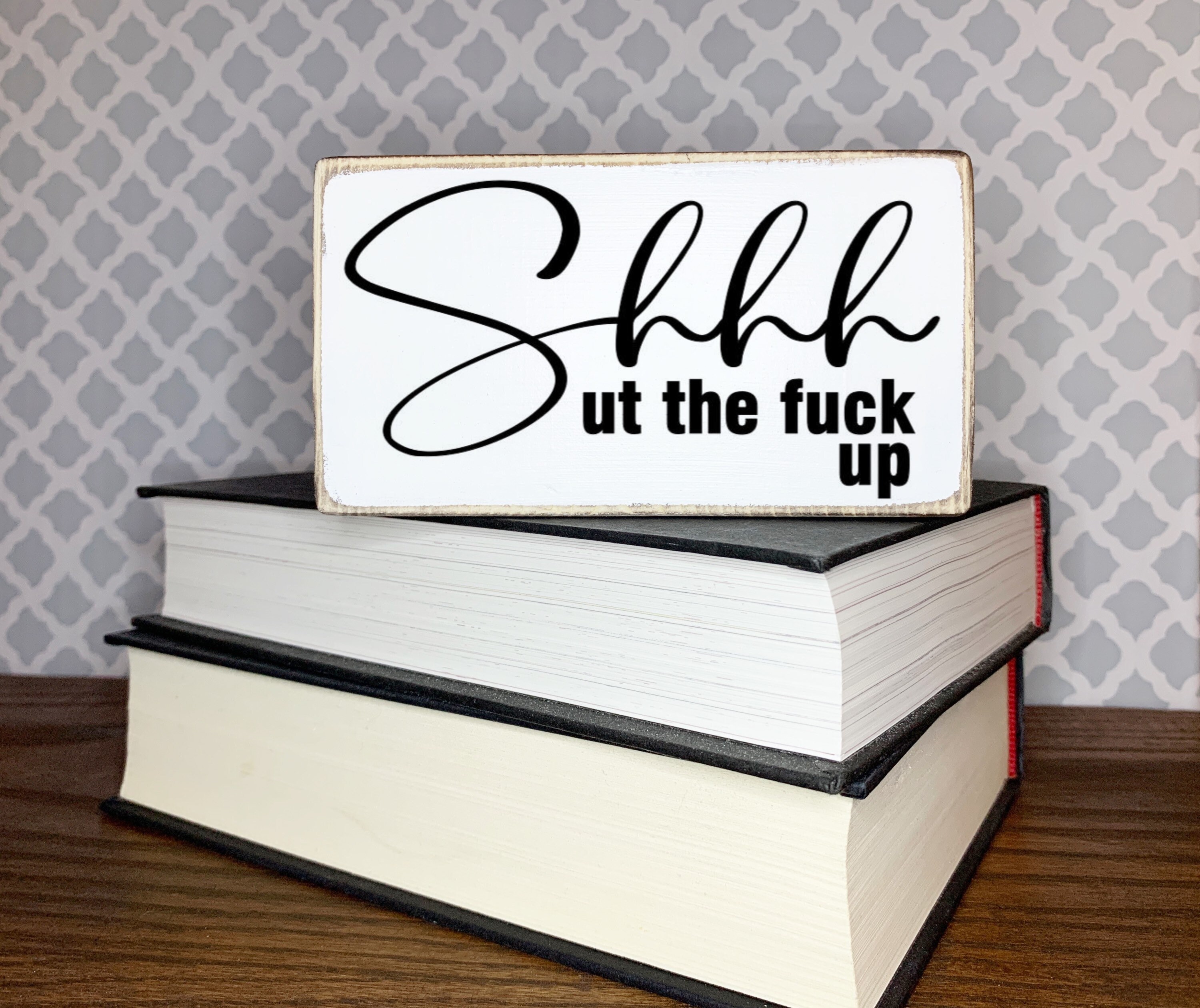 Offensive Sign Rude Home Decor Shut the F Up Inappropriate - Etsy.de