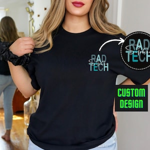 Custom RAD Tech Shirt Radiologic Xray Technologist Shirt Radiology ...