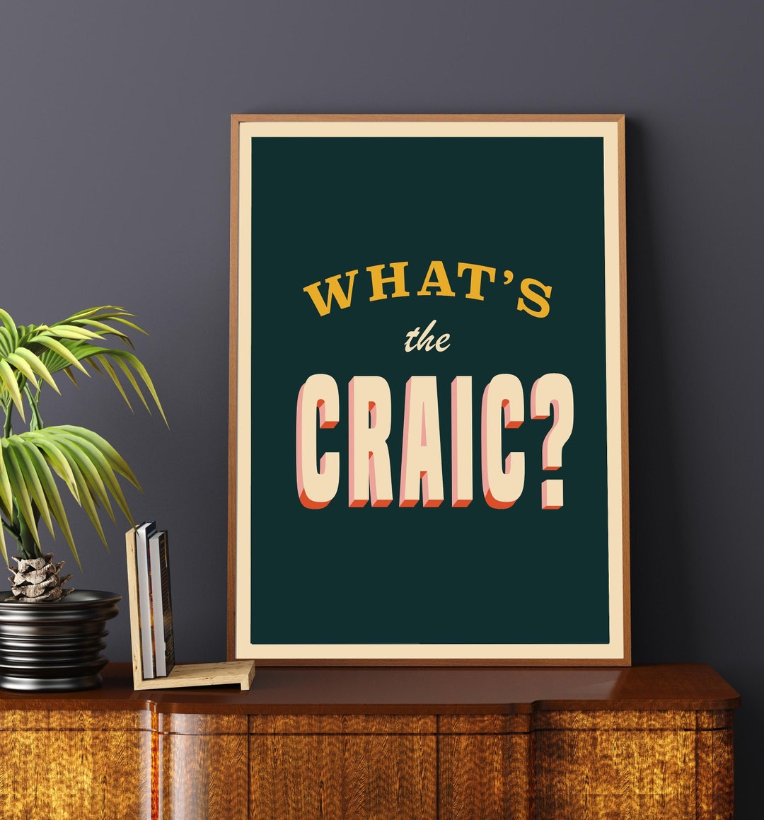 What's the Craic? Phrase / Irish Saying Print / Irish Phrase ...