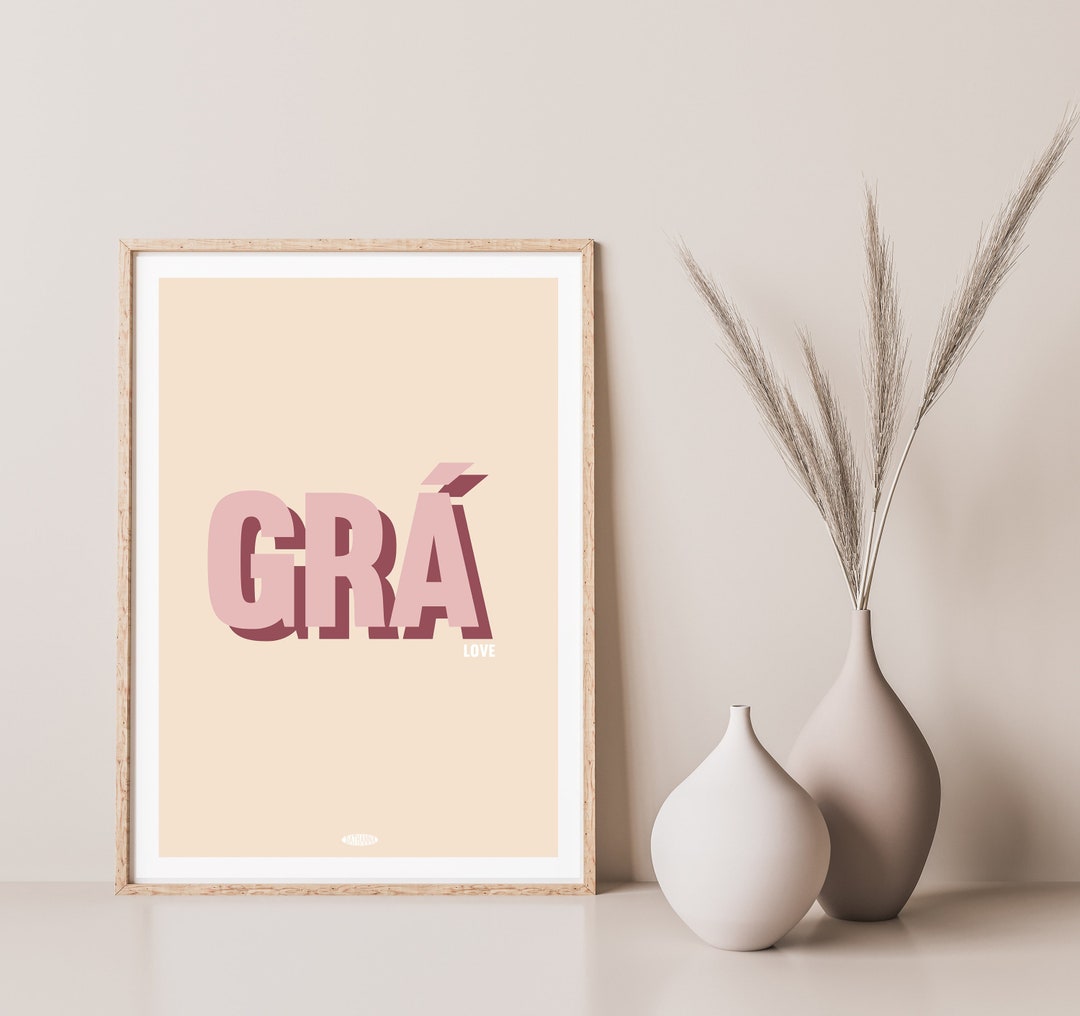 IRISH PRINT - "grá" - Love - Gaeilge Text Print - Etsy