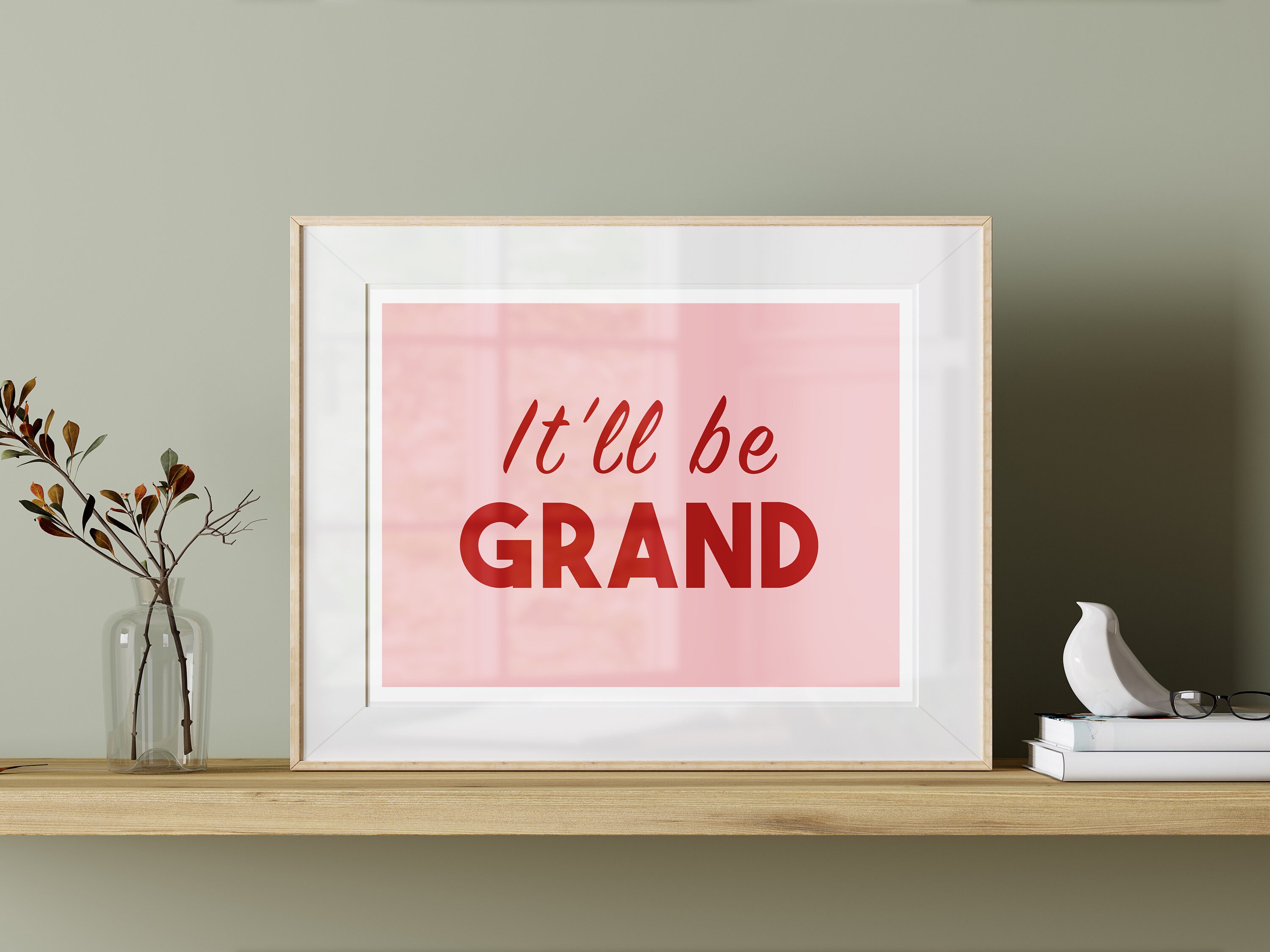 It'll Be Grand Irish Slang Print Irish Quote Art Irish - Etsy UK