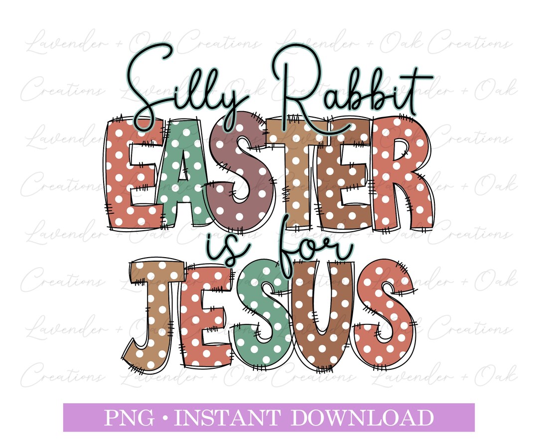 Easter is for Jesus | Digital File | PNG | Instant Download | Cut Files ...