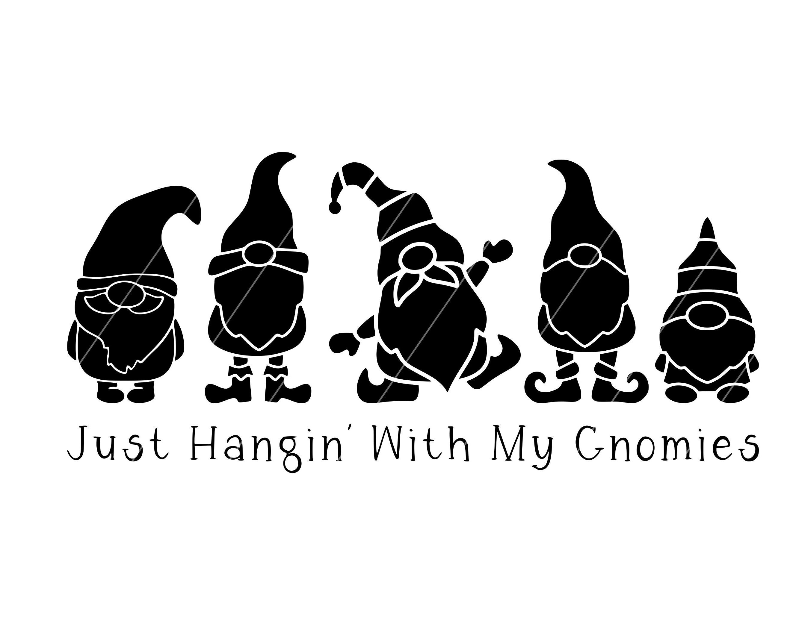 Hangin' With My Gnomies Gnomes Christmas Digital File | Etsy