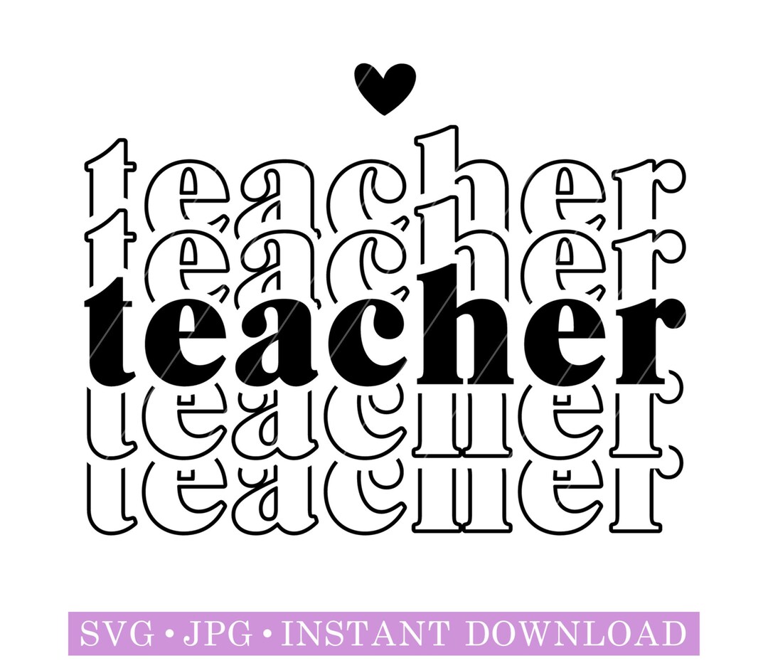 Teacher | Digital File | SVG | JPG | Instant Download | Cut Files - Etsy