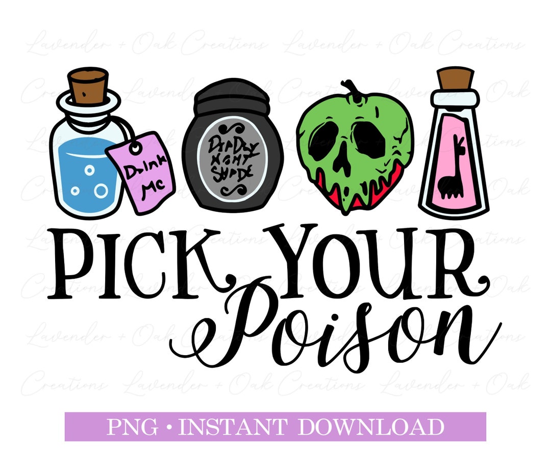 Pick Your Poison Digital File PNG Instant Download Cut Files - Etsy