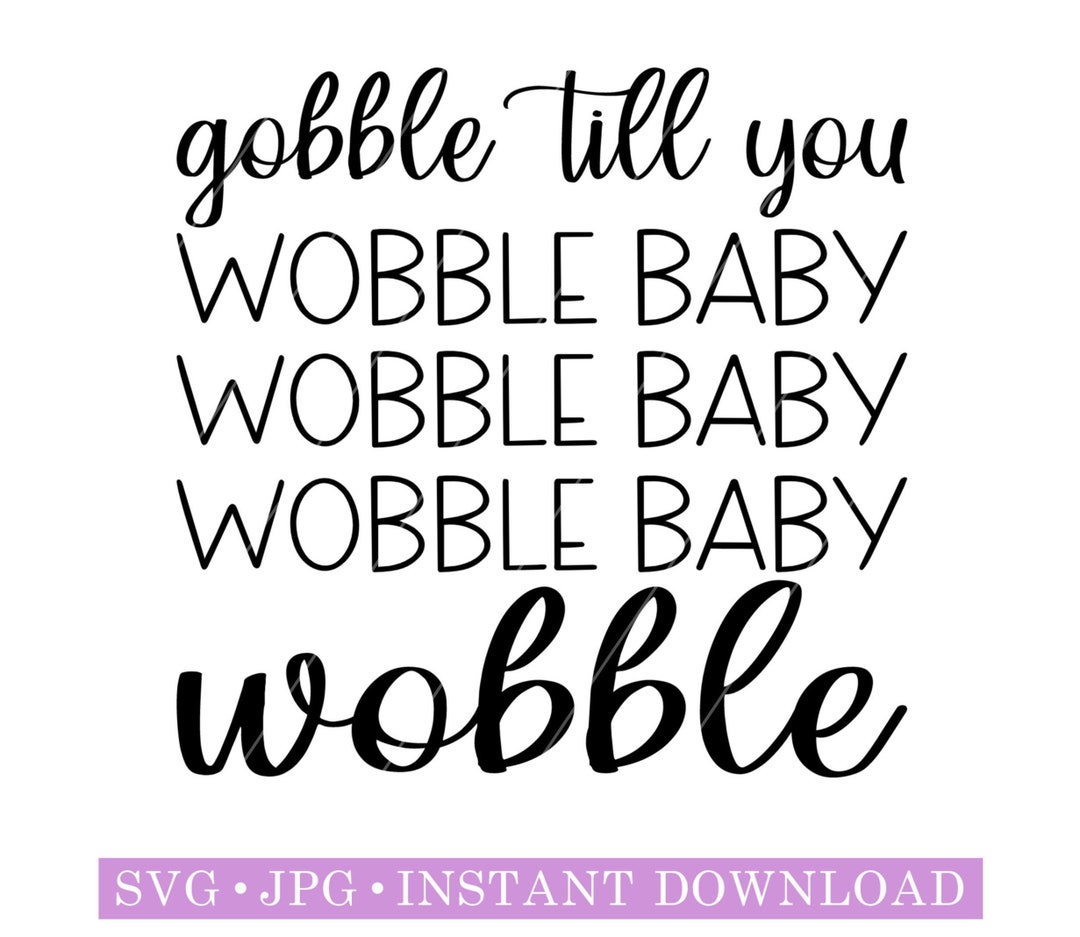 Gobble Baby Digital File SVG JPG Instant Download Cut Files - Etsy