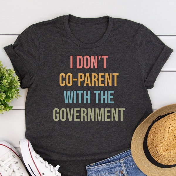 I Dont Co Parent With the Government - Etsy