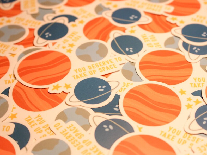 You Deserve to Take up Space Sticker - Etsy