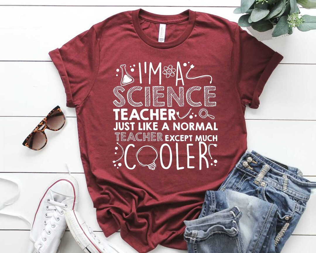 Science Teacher Shirt, Cool Science Teachers Shirt, Gift for Science ...